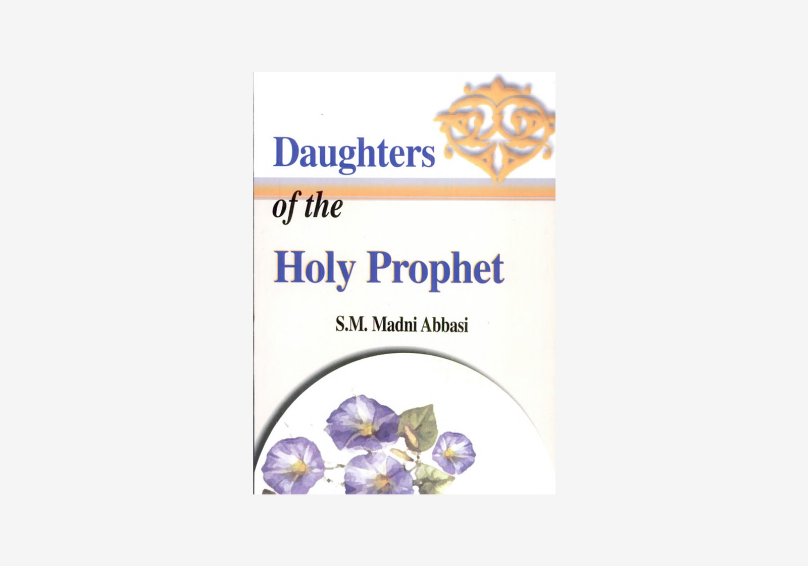 Daughters Of The Holy Prophet
