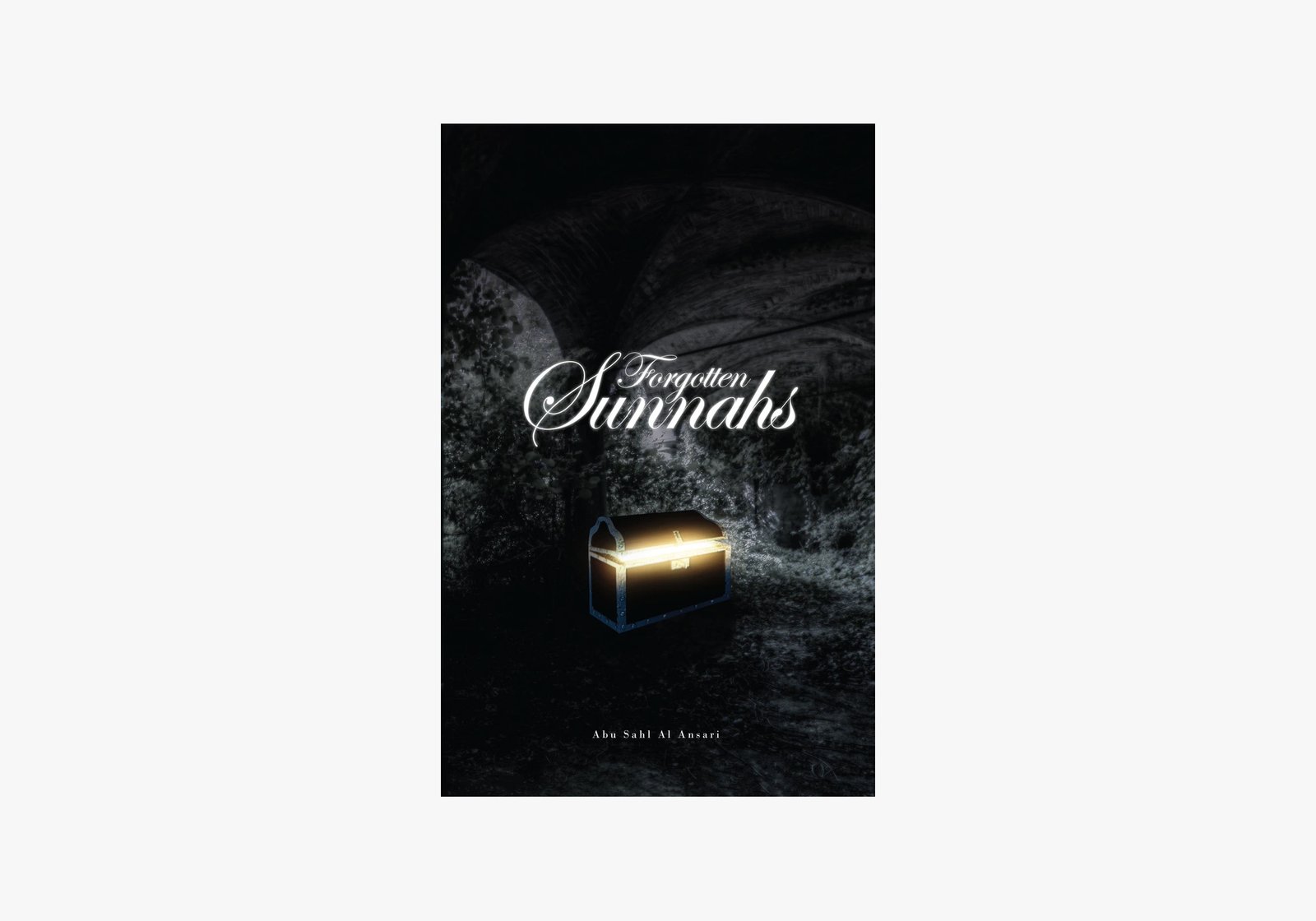 Forgotten Sunnahs by Abu Sahl Al Ansari | Founder of LEARN ISLAM