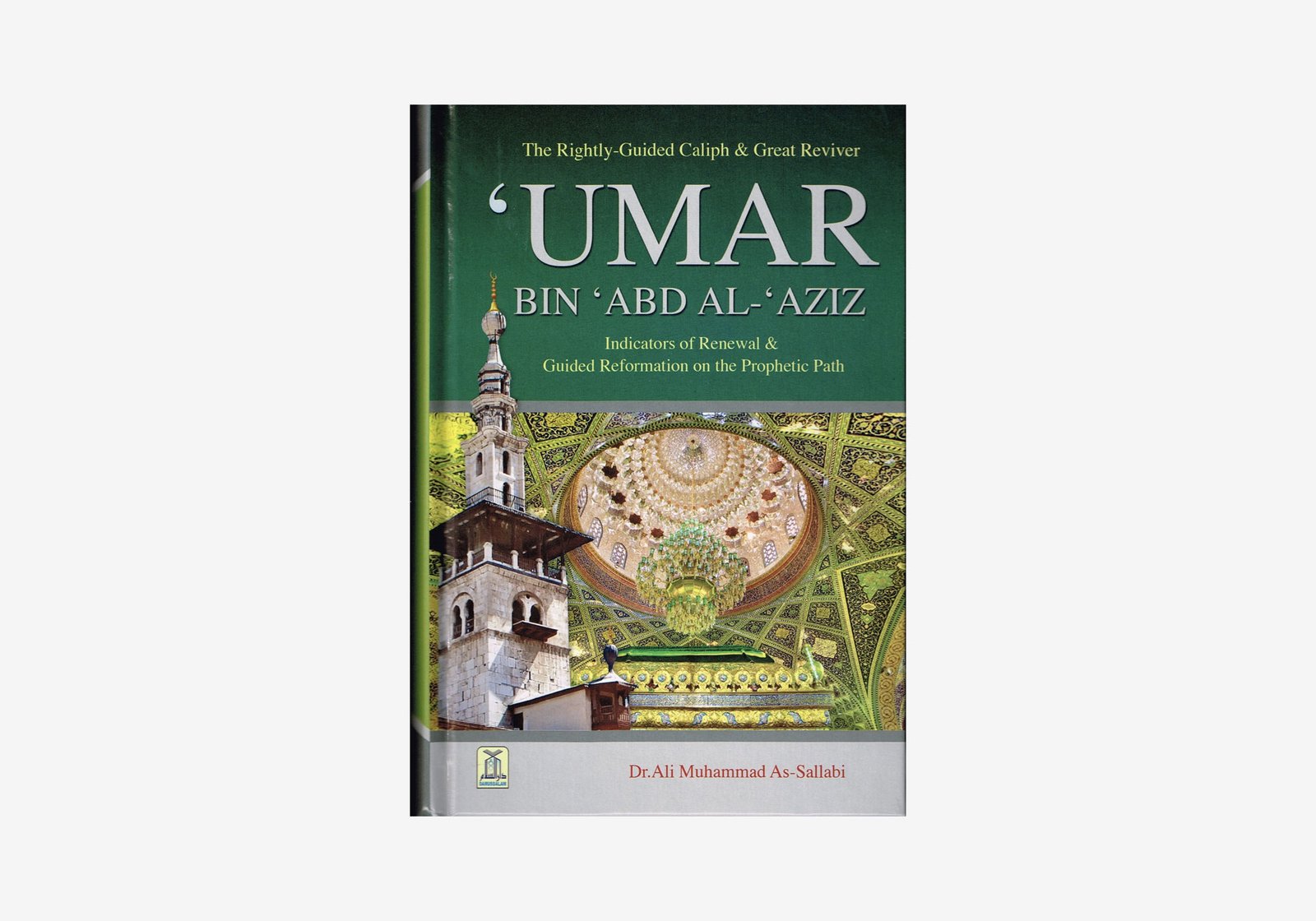 Umar Bin Abd Al Aziz Rightly Guided Caliph Great Reviver