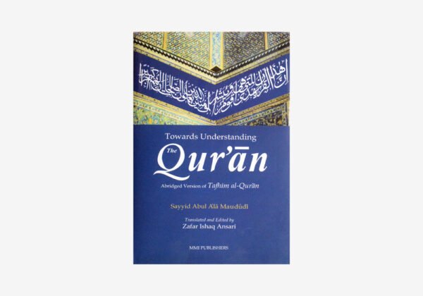 Towards Understanding The Quran